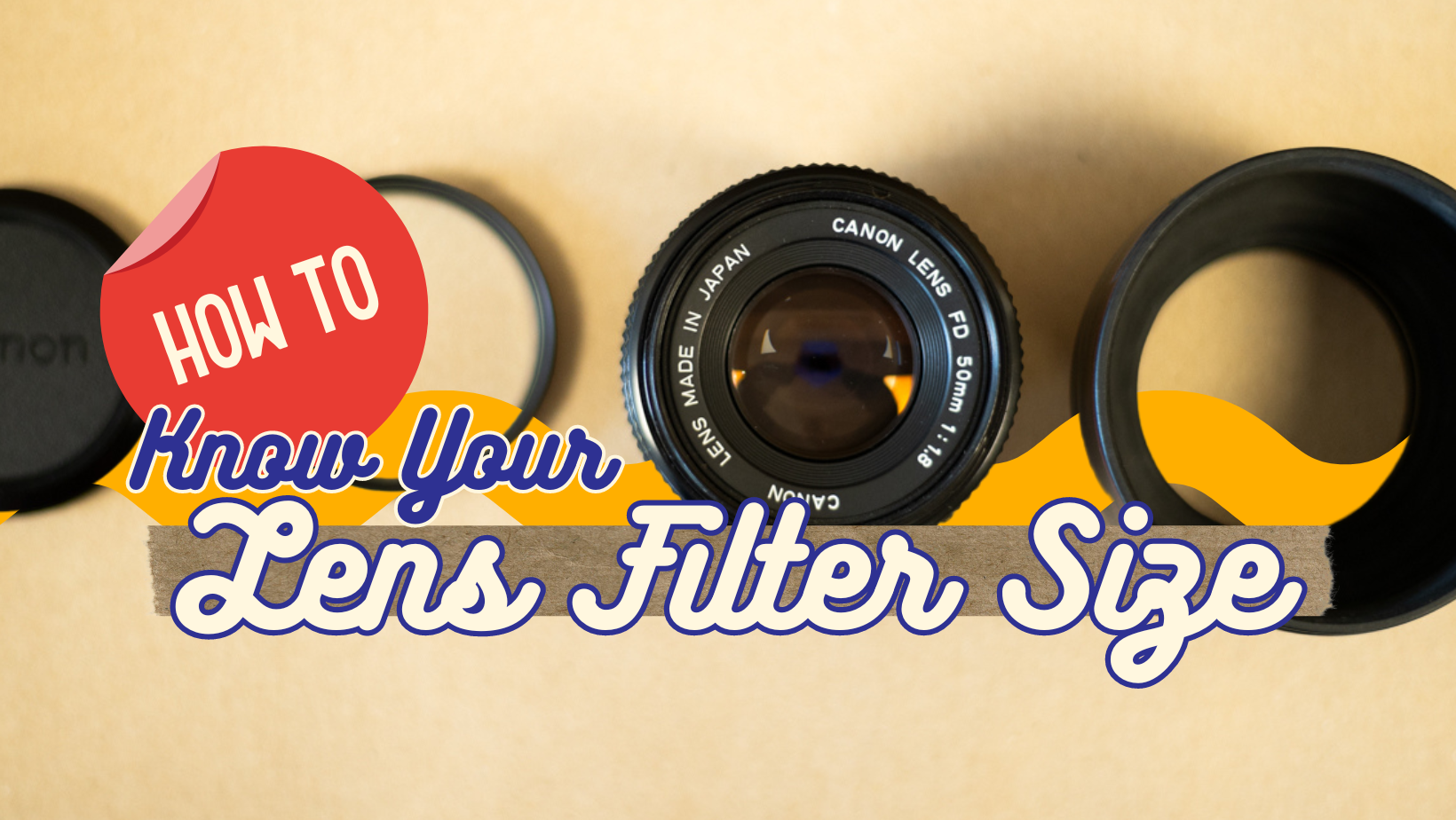 How Do I Know What Filter Size My Lens Is? – Cameras By Max Ltd